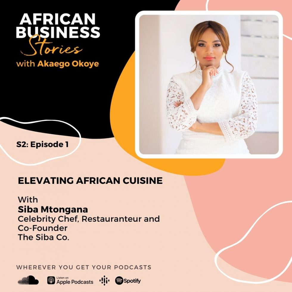 Siba Mtongana: Celebrity Chef, Restauranteur and Co-Founder, The Siba ...